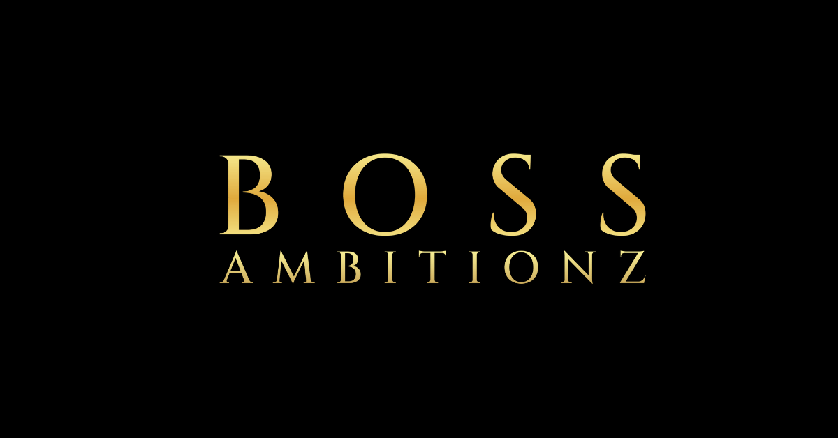 Premium Street Luxe Styles & Empowerment | Boss Ambitionz – BossAmbitionz